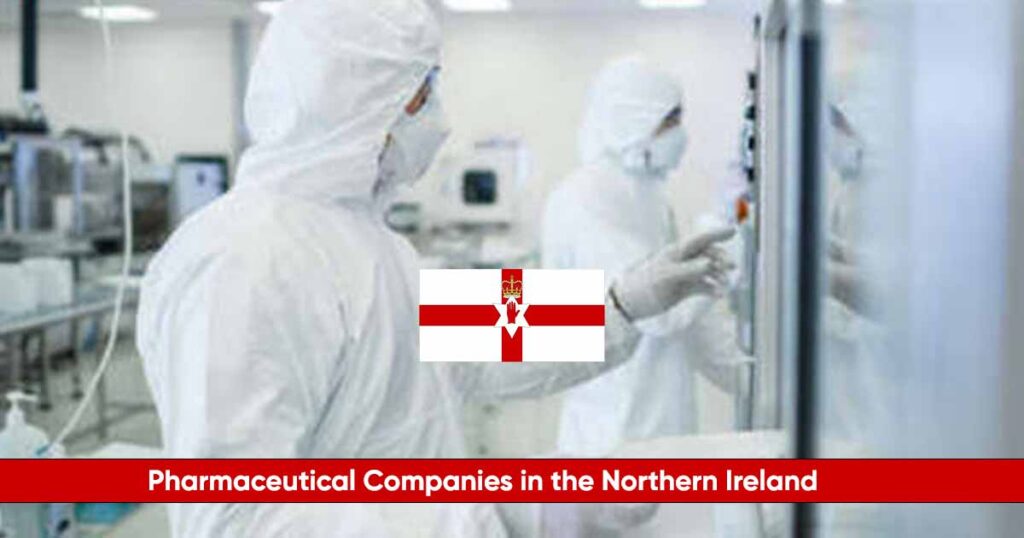 Full List of Pharmaceutical Companies in the Northern Ireland