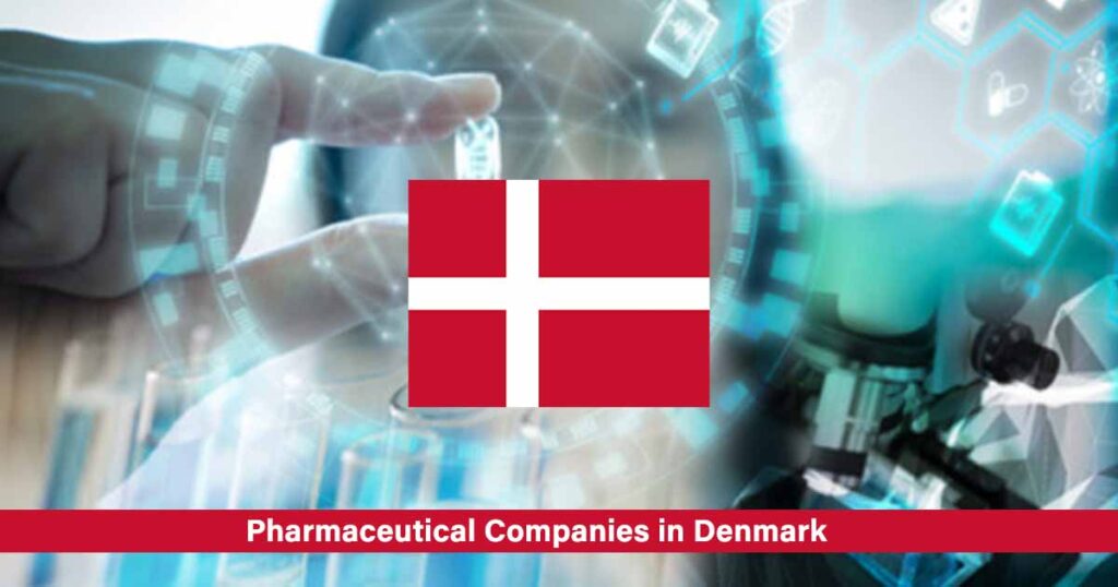Full List of Pharmaceutical Companies in Denmark (2024)