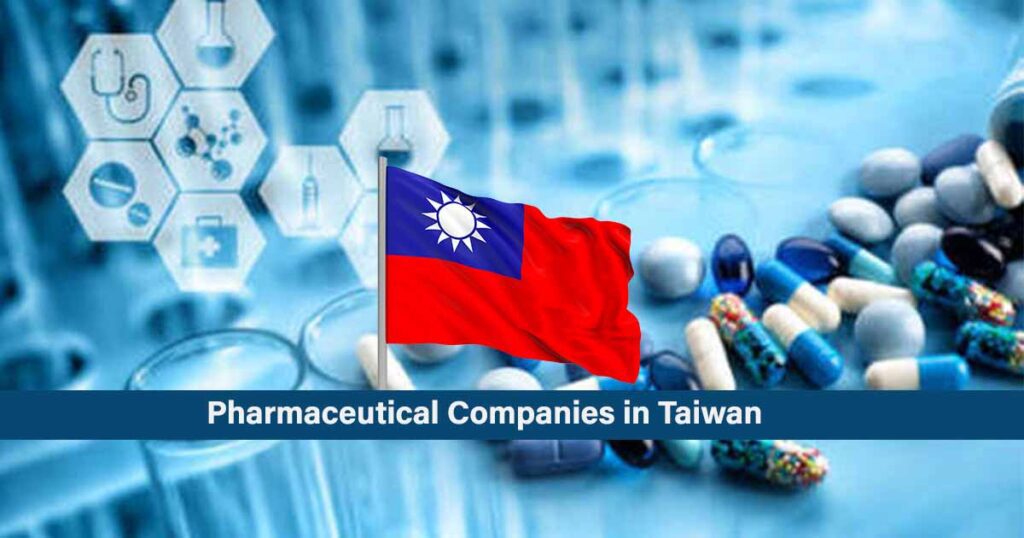 Full List of Pharmaceutical Companies in Taiwan (2024)