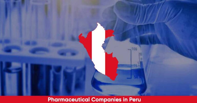 Full List of Pharmaceutical Companies in Peru (2024)