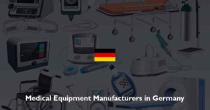 Full List of Medical Equipment Manufacturers in Germany (2024)