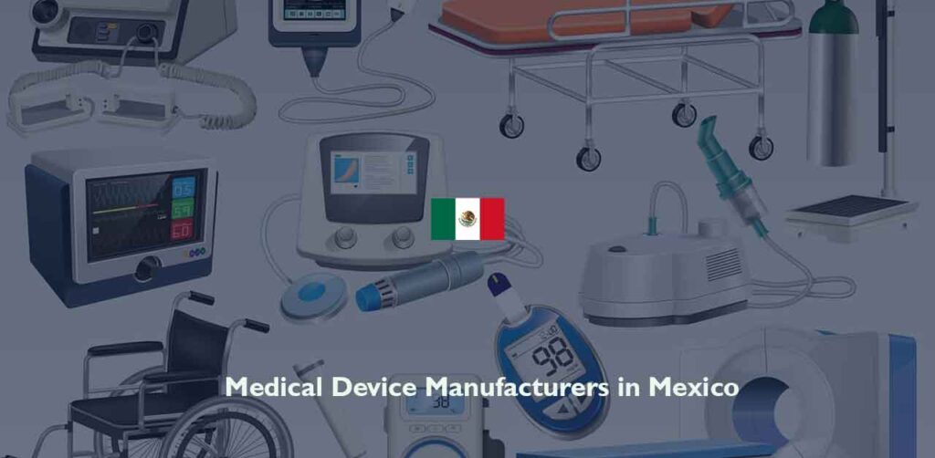 List of Medical Device Manufacturers in Mexico (2026)