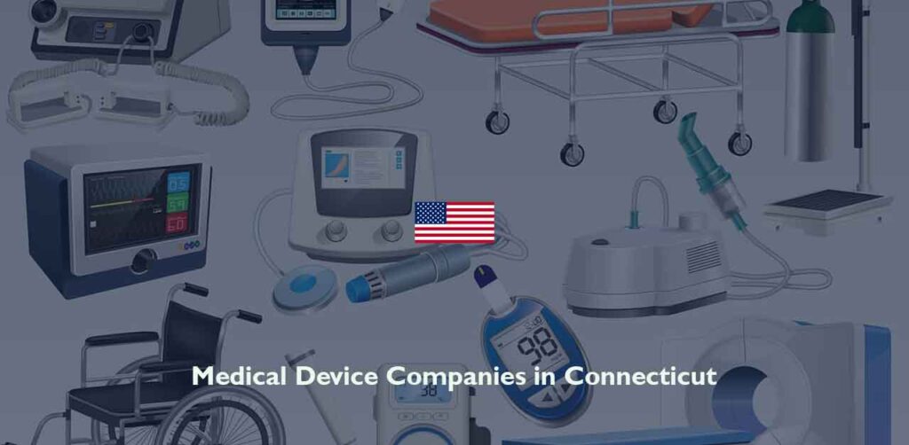 List of medical device companies in Connecticut