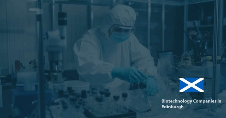 List of Biotech Companies in Edinburgh (2026)