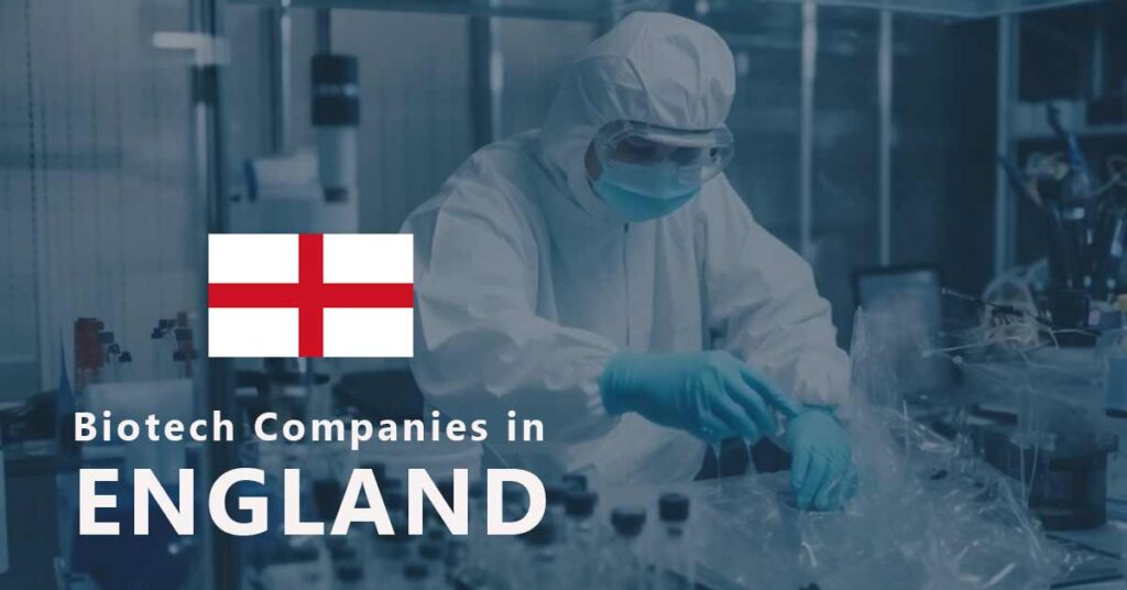 Full List of Biotech Companies in England, UK (2025)