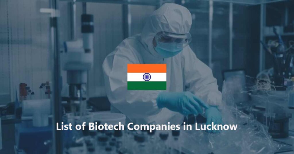 List of Biotech Companies in Lucknow, Uttar Pradesh (2026)