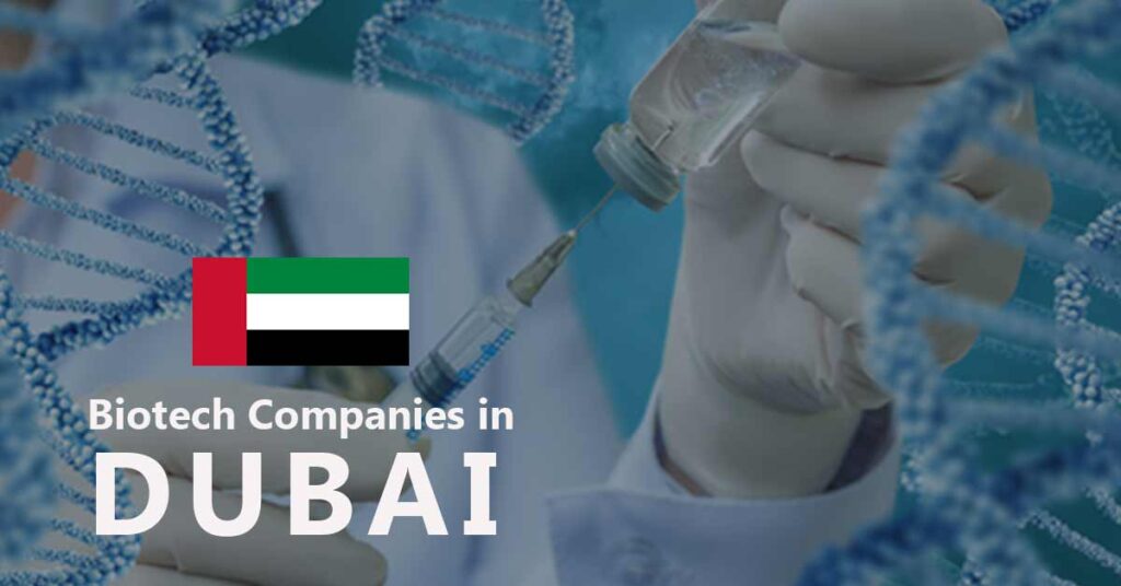 Full List of Biotech Companies in Dubai, UAE (2025)