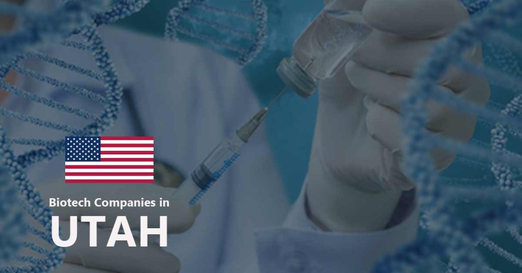 List of Biotech Companies in Utah (2025)