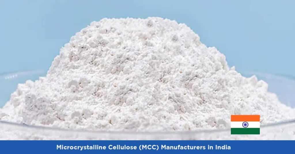 List of Microcrystalline Cellulose Manufacturers in India (2026)